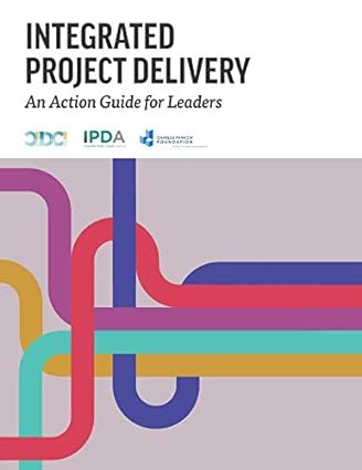 Integrated Project Delivery- Resources and Additional Information